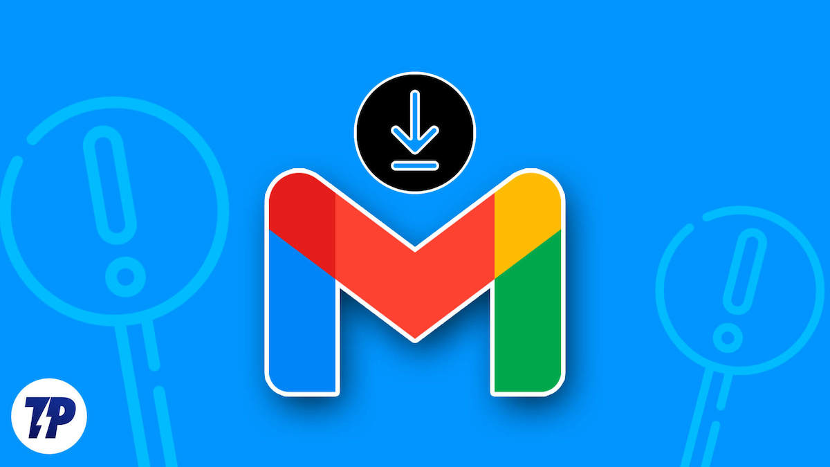 Gmail 文件附件下载出现问题？尝试这 13 个修复方法 - 数字指南