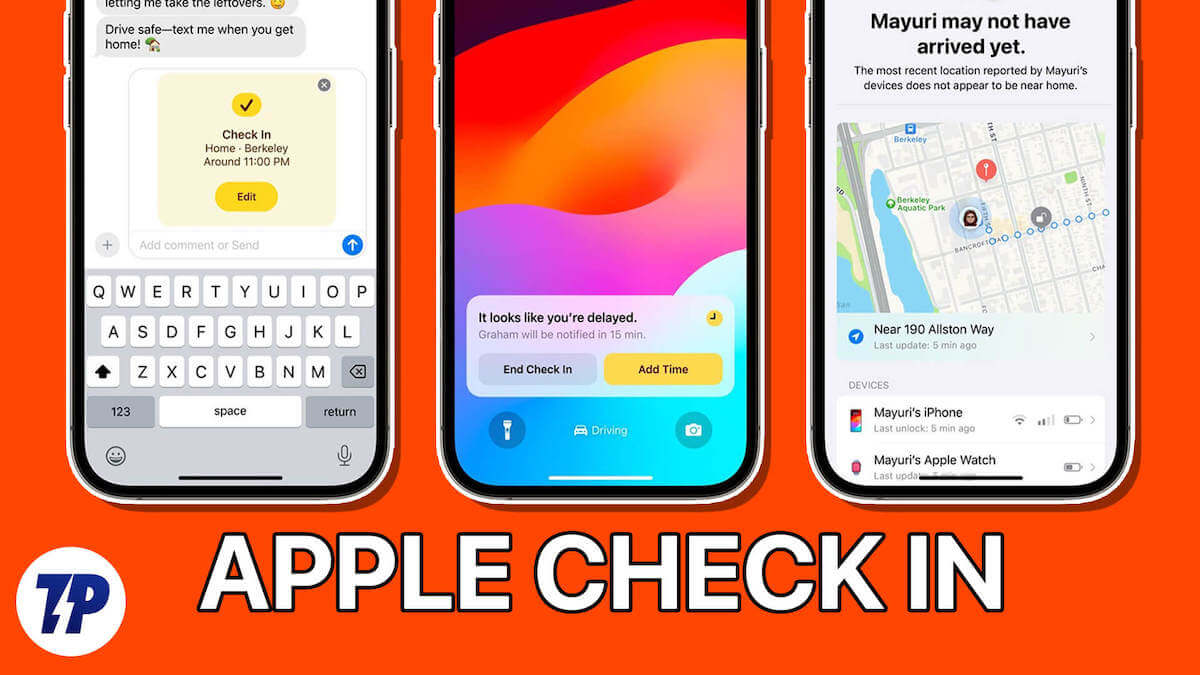 如何在 iPhone 上使用 Apple Check In [iOS 17] - 数字指南